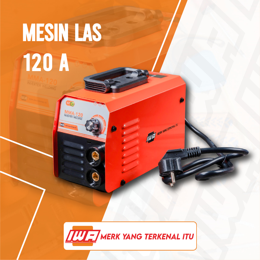 Jual Mesin Las IWA Inverter MMA-120 Inverter Mesin Las Mesin trafo las ...