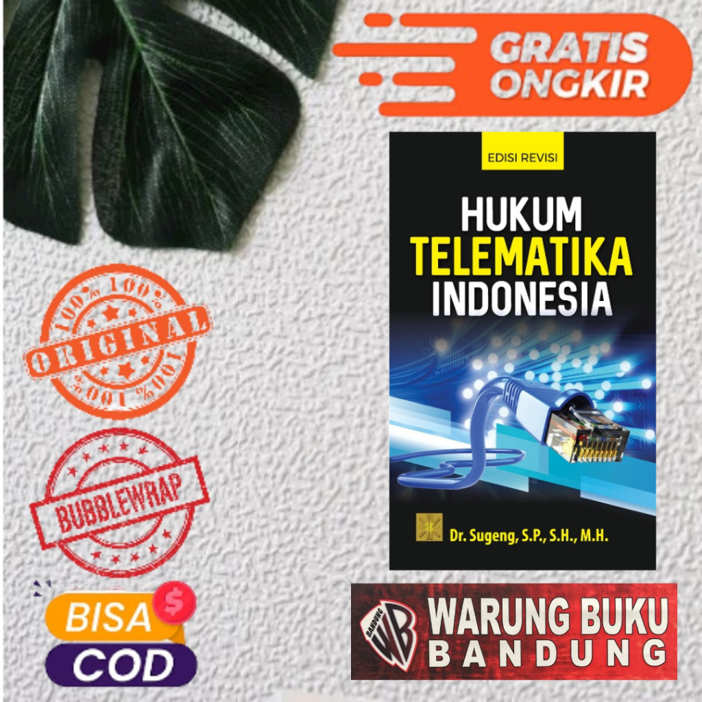 Jual BUKU HUKUM TELEMATIKA INDONESIA Edisi Revisi - Dr. Sugeng, S.P., S ...