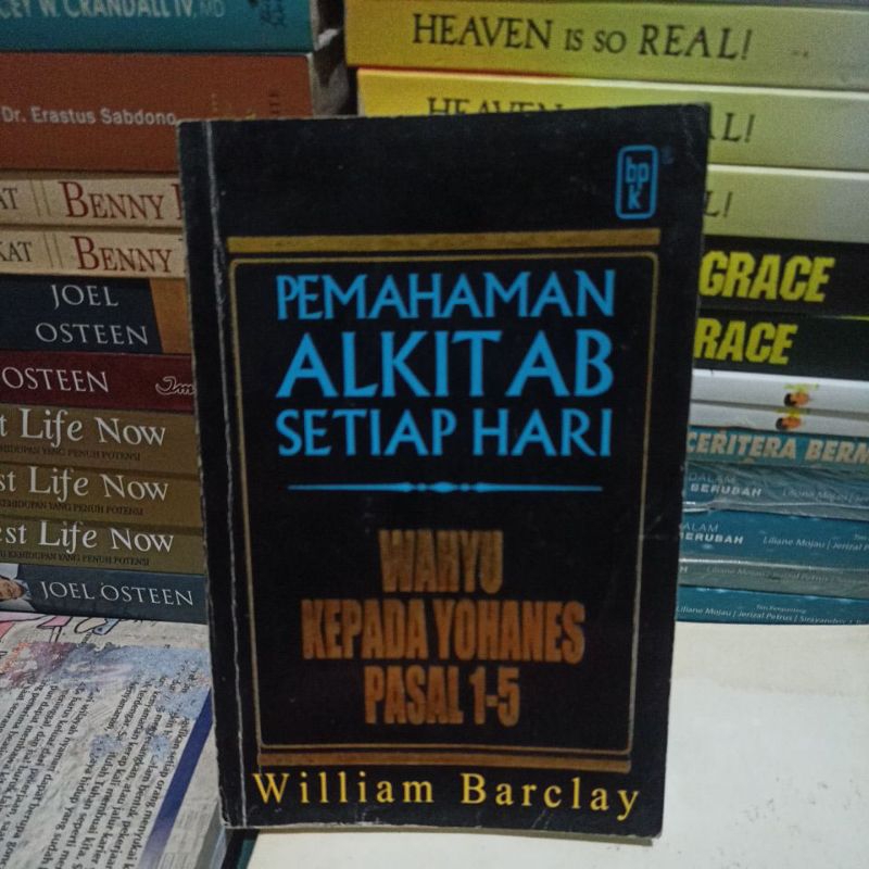 Jual Buku pemahaman Alkitab setiap hari - Wahyu kepada Yohanes Pasal 1-5 by William Barclay ...