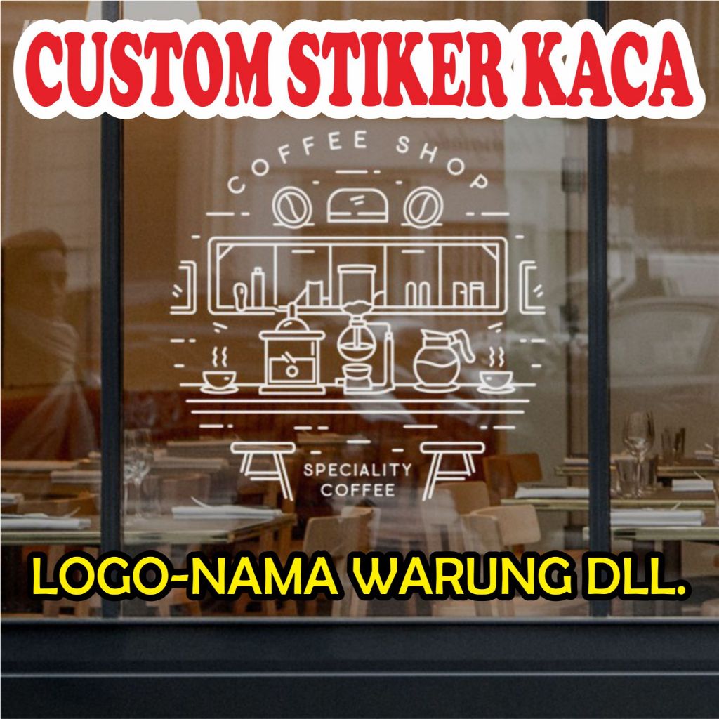 Jual Stiker Cutting Custom Dinding Kaca Logo Cafe Kantor Rumah Resto ...