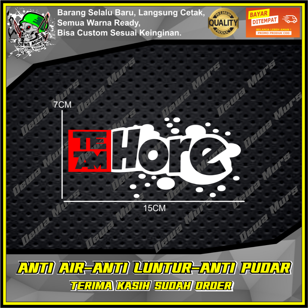 Jual Cutting Sticker TEAM HORE 2 WARNA Sticker Cocok Buat Motor Dan ...