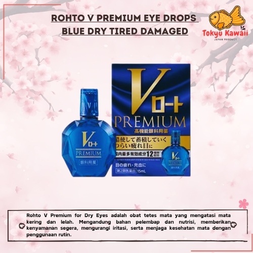 Jual Rohto V Premium Eye Drops Blue Dry Tired Damaged | Shopee Indonesia
