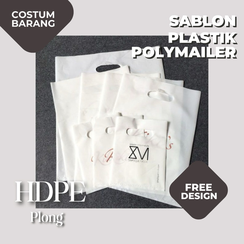 Jual COSTUM SABLON PLASTIK HD PE PLONG 15X22 PREMIUM TEBAL [FREE DESIGN ...