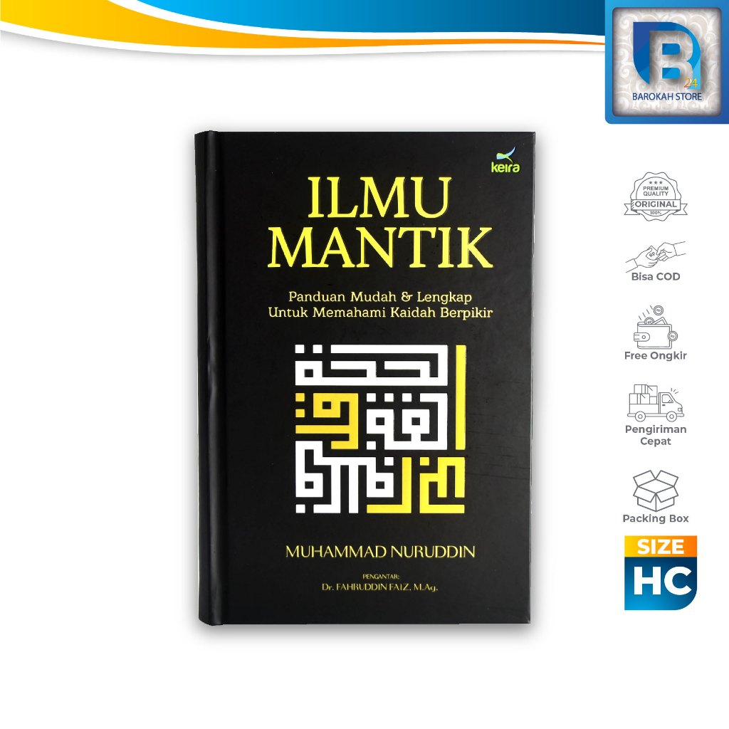 Jual Buku Ilmu Mantik - Panduan Memahami Kaidah Berfikir - Keira ...