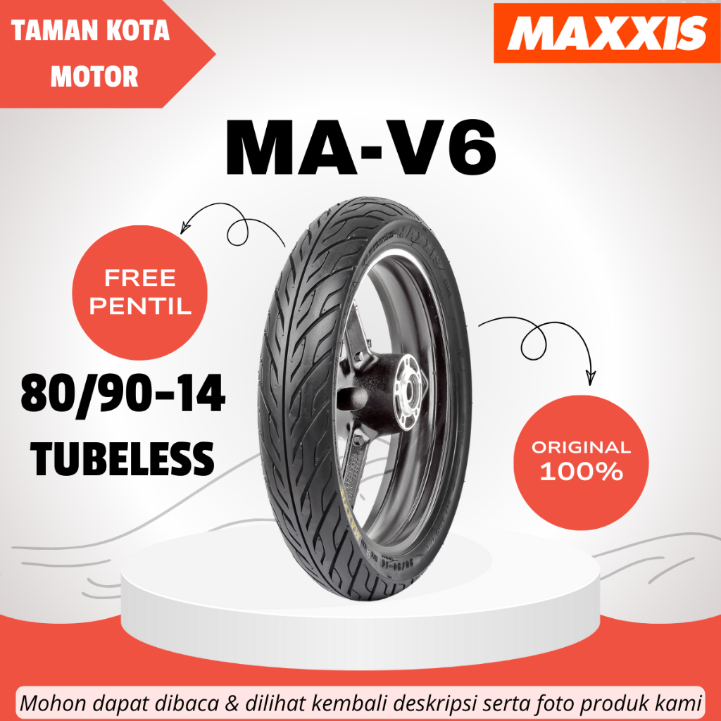 Jual BAN MAXXIS MA V6 80/90-14 TUBELESS ( TL ) ORIGINAL INDONESIA ...