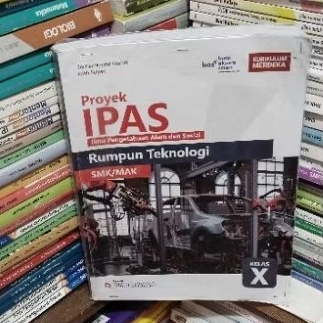 Jual BUKU PROYEK IPAS ilmu pengetahuan alam dan sosial Rumpun Teknologi SMK/MAK Kelas X ...