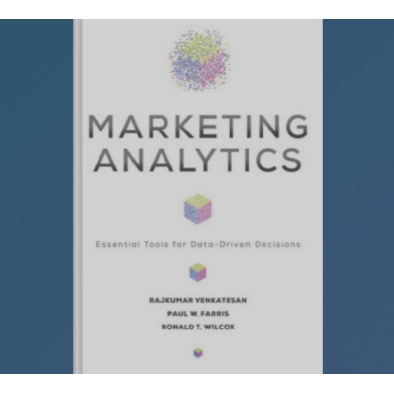 Jual Buku Marketing Analytics_ Essential Tools for Data-Driven ...