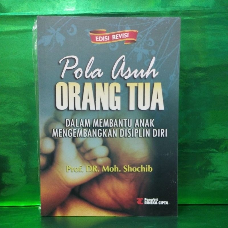 Jual Buku Original Pola Asuh Orang Tua Dalam Membantu Anak Mengembangkan Disiplin Diri | Shopee ...