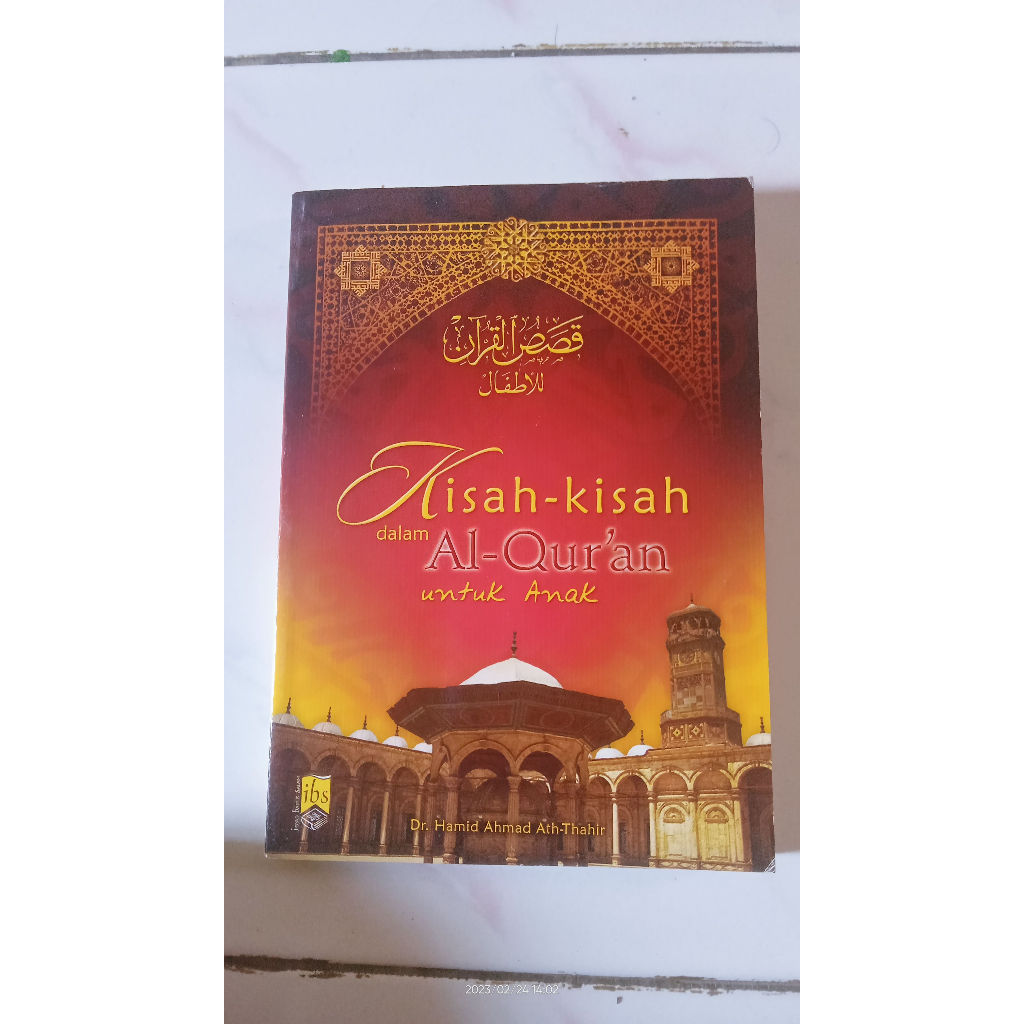 Jual Kisah-Kisah dalam Al-Quran Untuk Anak - Dr. Hamid Ahmad Ath-Thahir | Shopee Indonesia