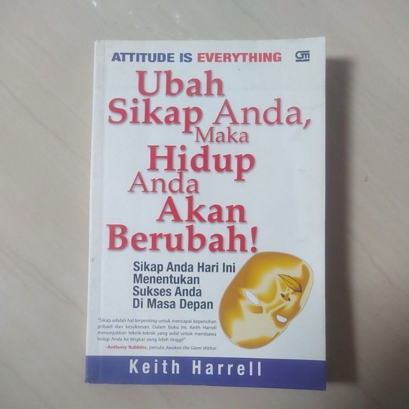 Jual Buku Ubah Sikap Anda Maka Hidup Anda Akan Berubah by Keith Harrell Attitude Is Everything ...
