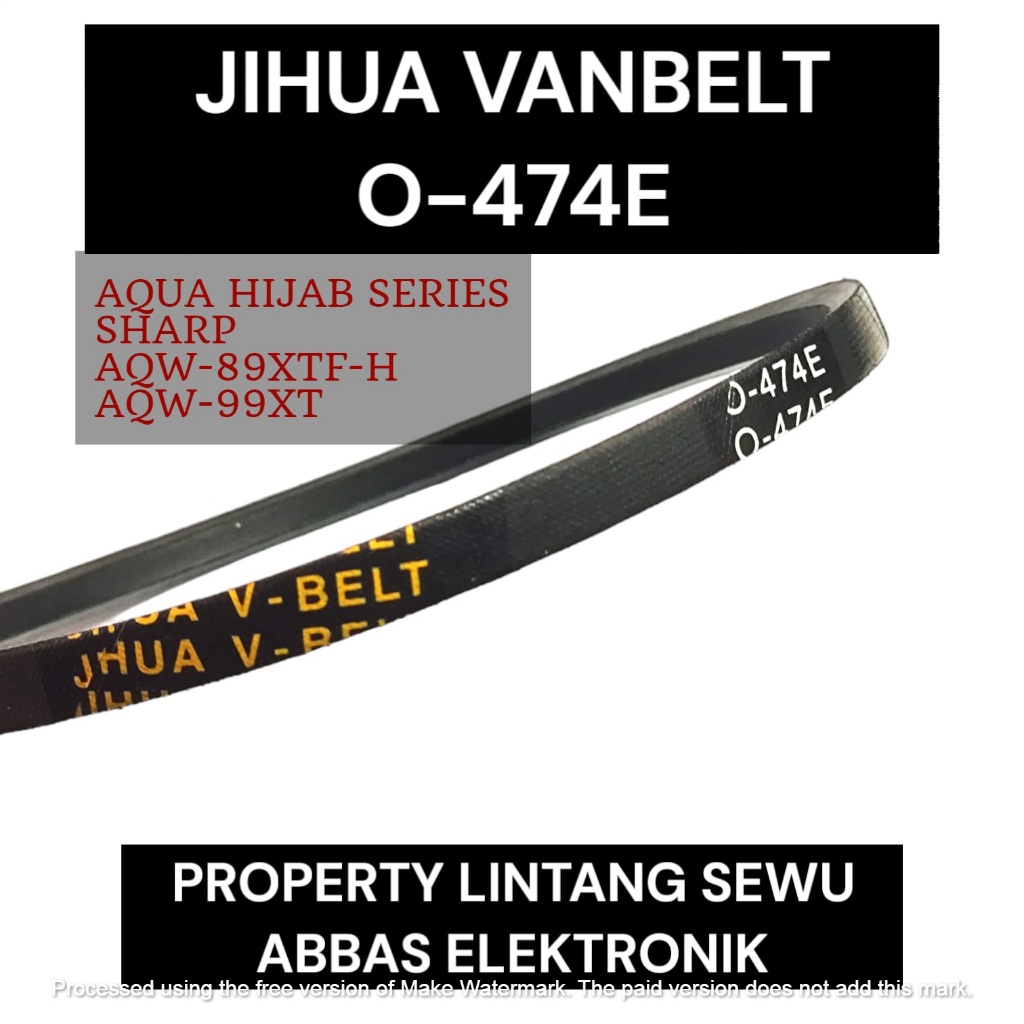 Jual vanbelt fanbel v-belt panbel O-474E AQUA HIJAB SERIES Sharp ...