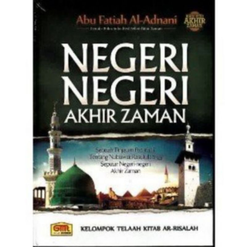 Jual Negeri Negeri Akhir Zaman - Abu Fatiah Al-Adnani | Shopee Indonesia