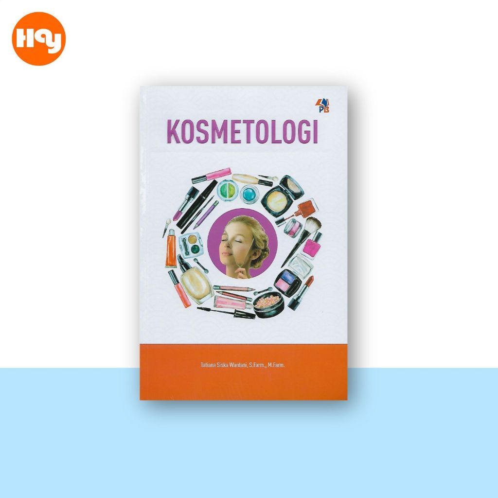 Jual Buku Farmasi | Kosmetologi, Tatiana Siska Wardani S.Farm,M.Farm - Pustaka Baru Press ...
