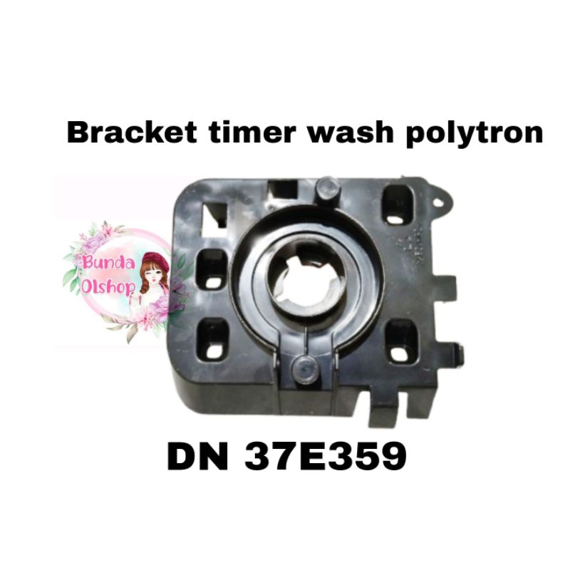 Jual Bracket Timer Wash Mesin Cuci Polytron DN 37E359 | Shopee Indonesia
