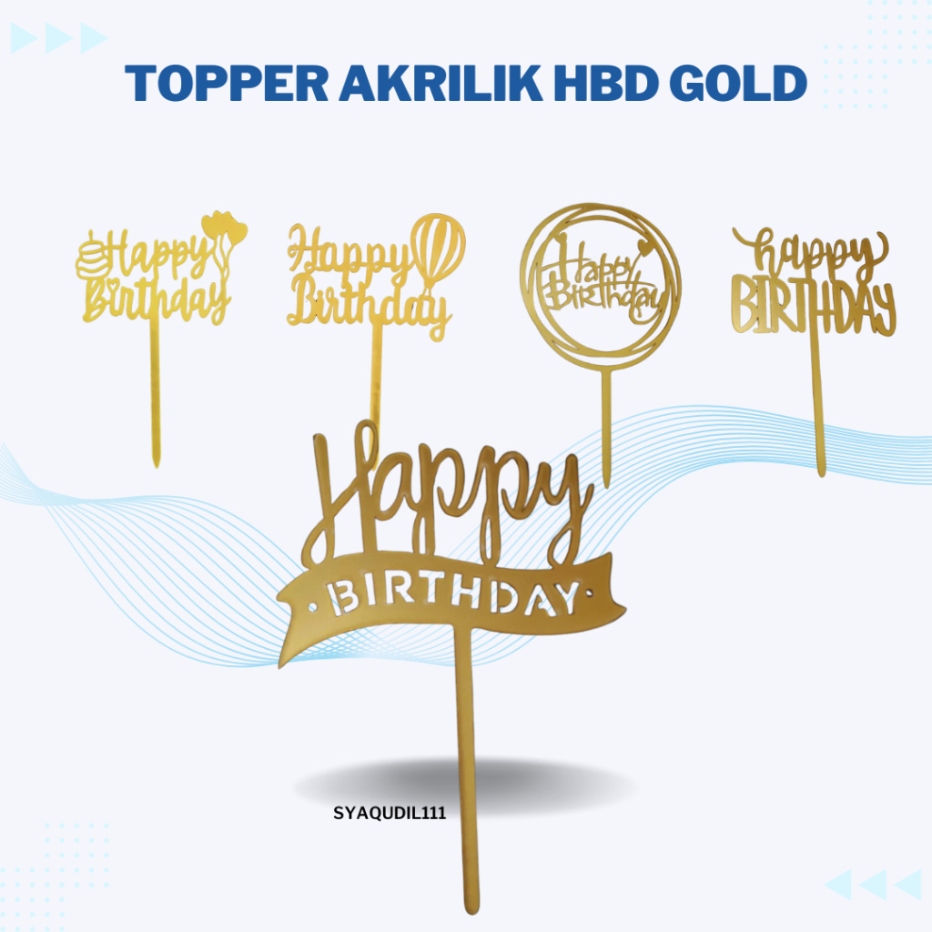Jual Cake Topper Akrilik HBD Gold / Hiasan Tusukan Kue Ultah Warna Emas ...