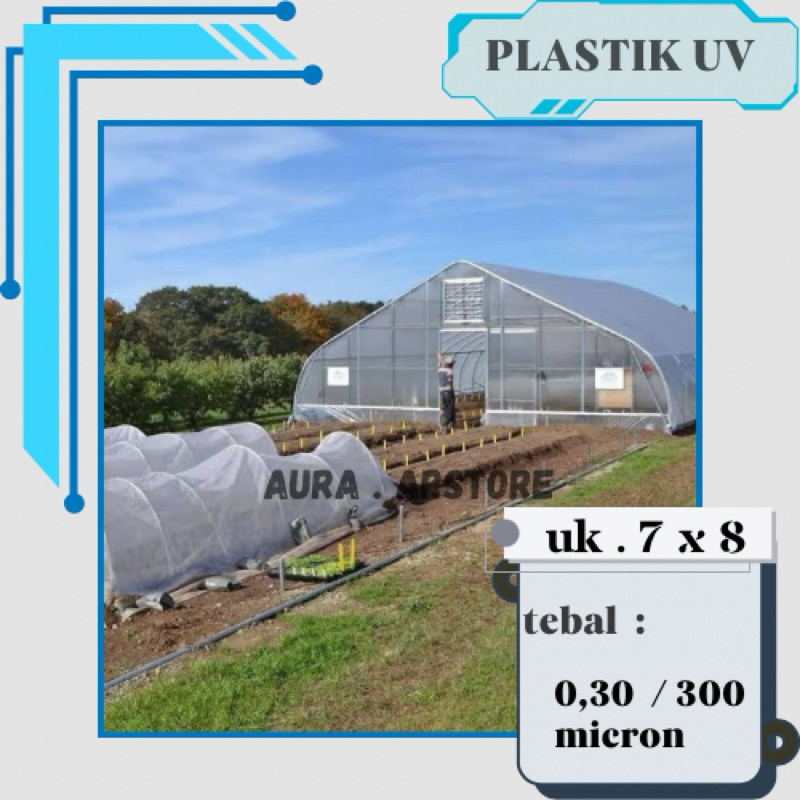 Jual PLASTIK UV 7 x 8m TEBAL 300micron | Shopee Indonesia