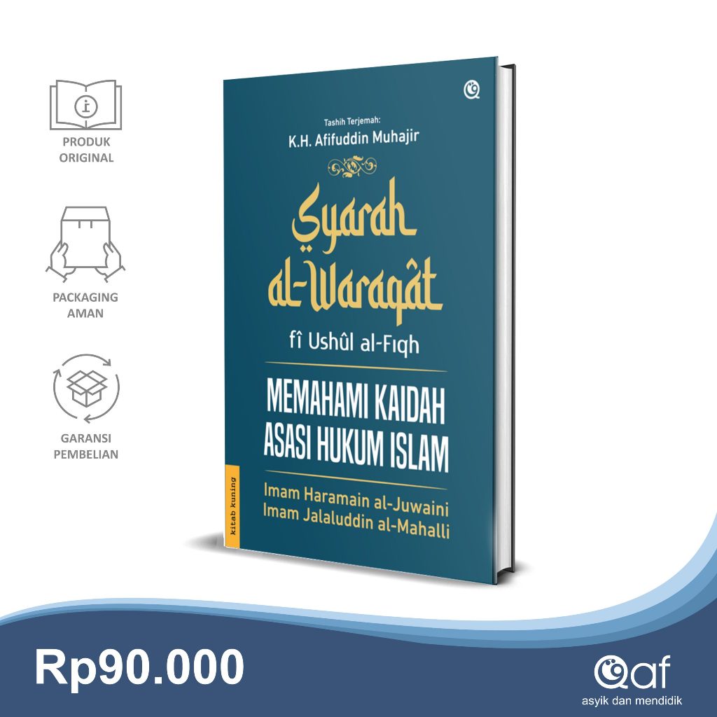 Jual Syarah al-Waraqat Fi Ushul al-Fiqh (Memahami Kaidah Asasi Hukum Islam) | Shopee Indonesia