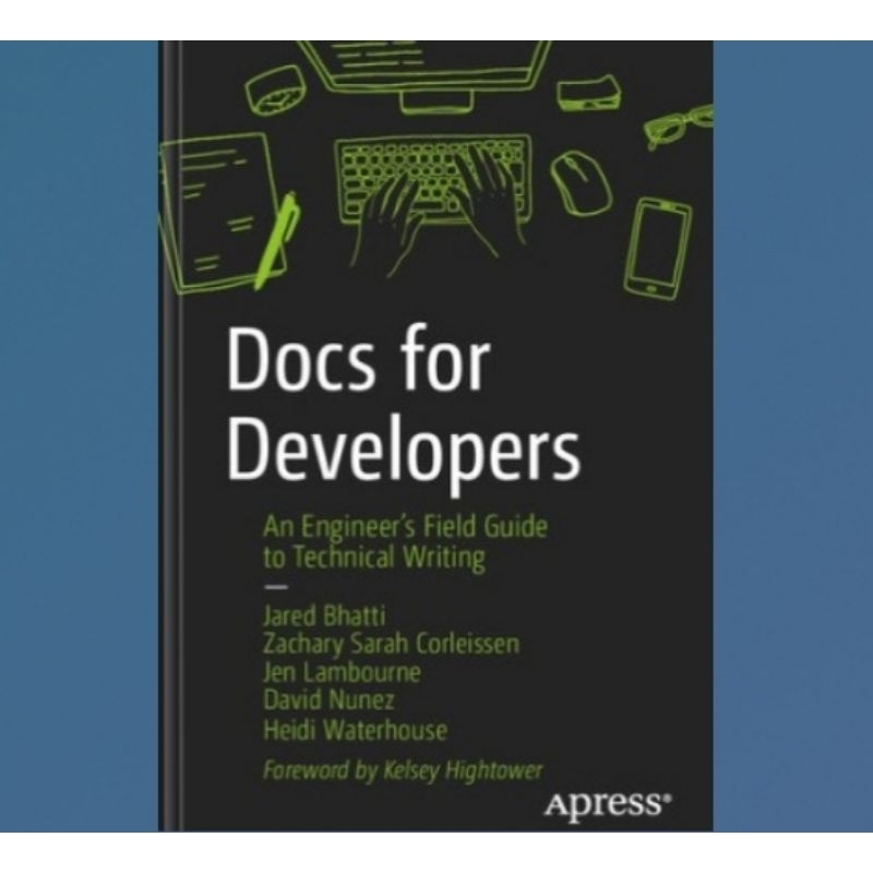 Jual Buku Docs for Developers: An Engineer’s Field Guide to Technical Writing | Shopee Indonesia