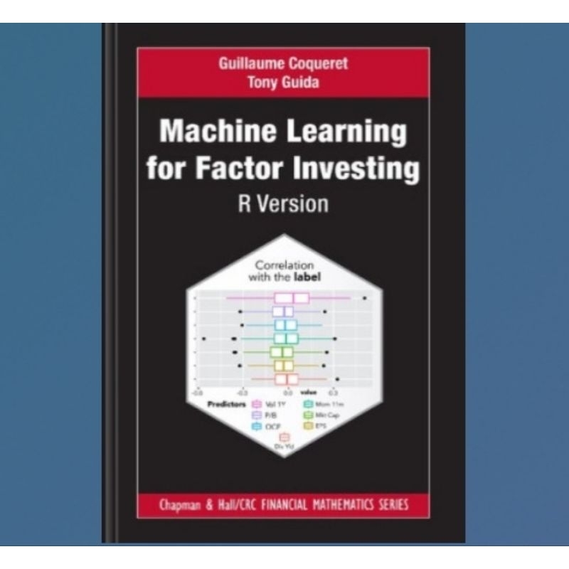 Jual Buku Machine Learning for Factor Investing: R Version (Chapman and ...