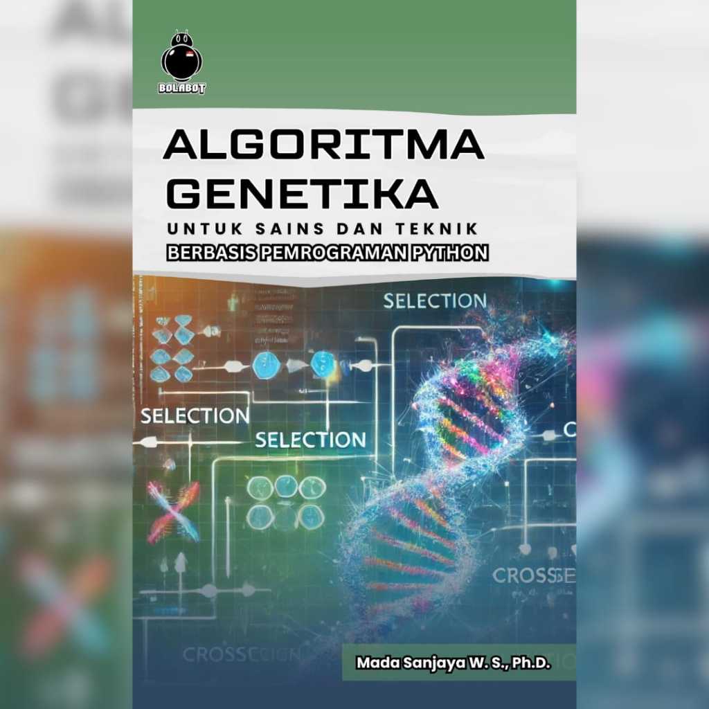 Jual Algoritma Genetika untuk Sains dan Teknik Berbasis Pemrograman ...