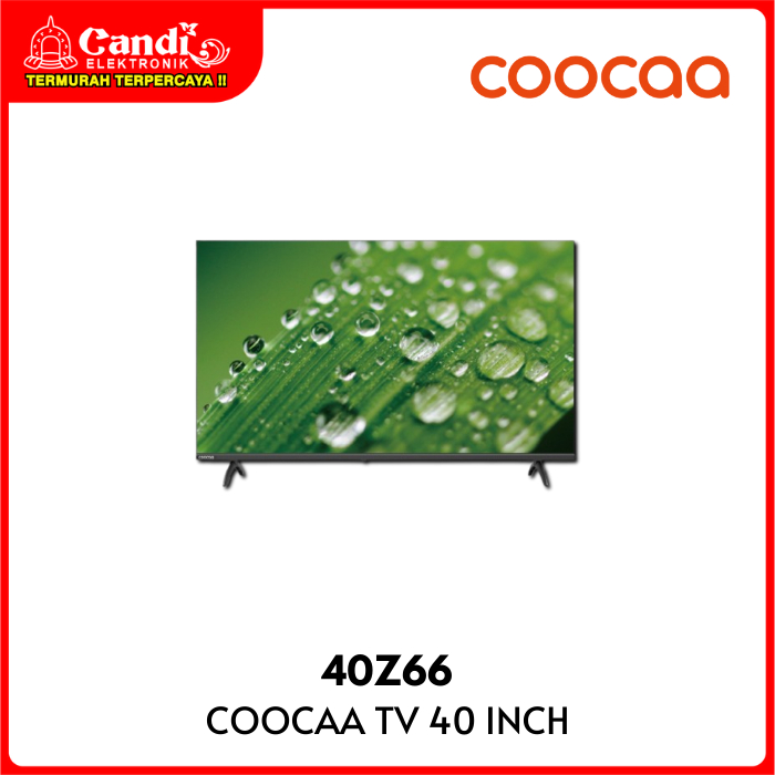 Jual TV COOCAA 40Z66 40 INCH GOOGLE TV 40Z Z66 | Shopee Indonesia