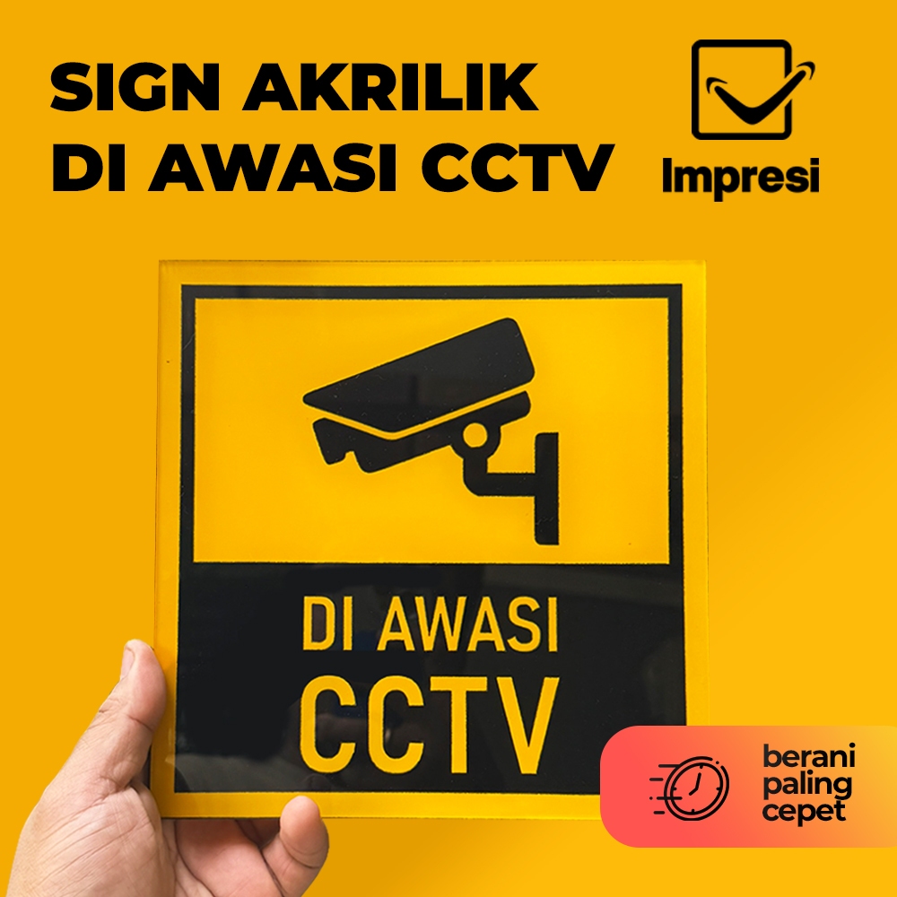 Jual Sign Akrilik Di Awasi CCTV Persegi Signage Safety Keamanan Kuning ...