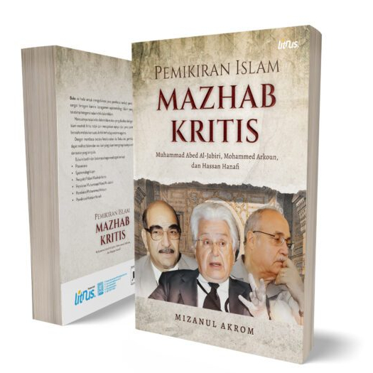 Jual Pemikiran Islam Mazhab Kritis - Muhammad Abed Al-Jabiri, Mohammed Arkoun, Hassan Hanafi ...