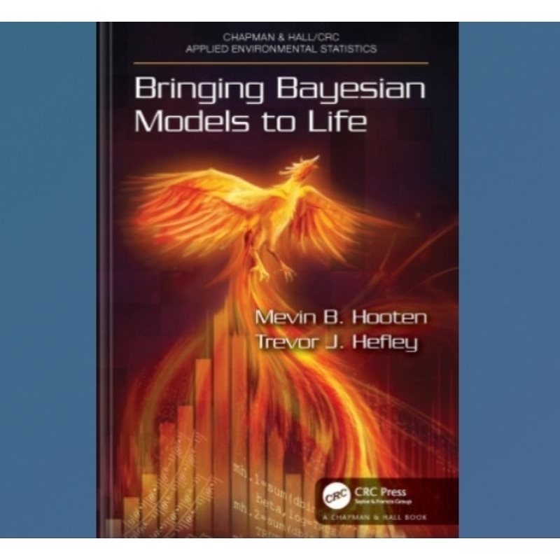Jual Buku Bringing Bayesian Models to Life (Chapman & Hall/CRC Applied ...