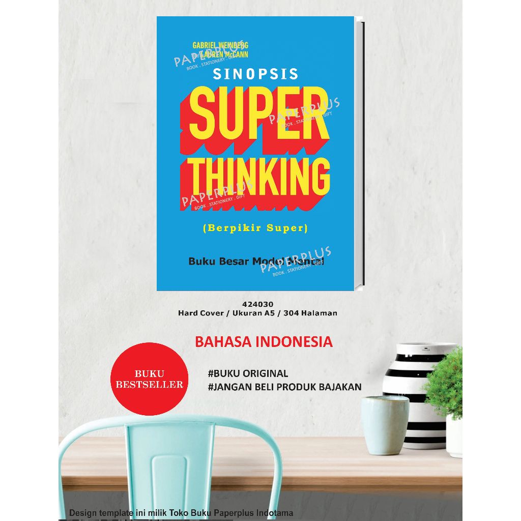Jual Super Thinking / Gabriel Weinberg & Lauren McCann / Buku Motivasi ...
