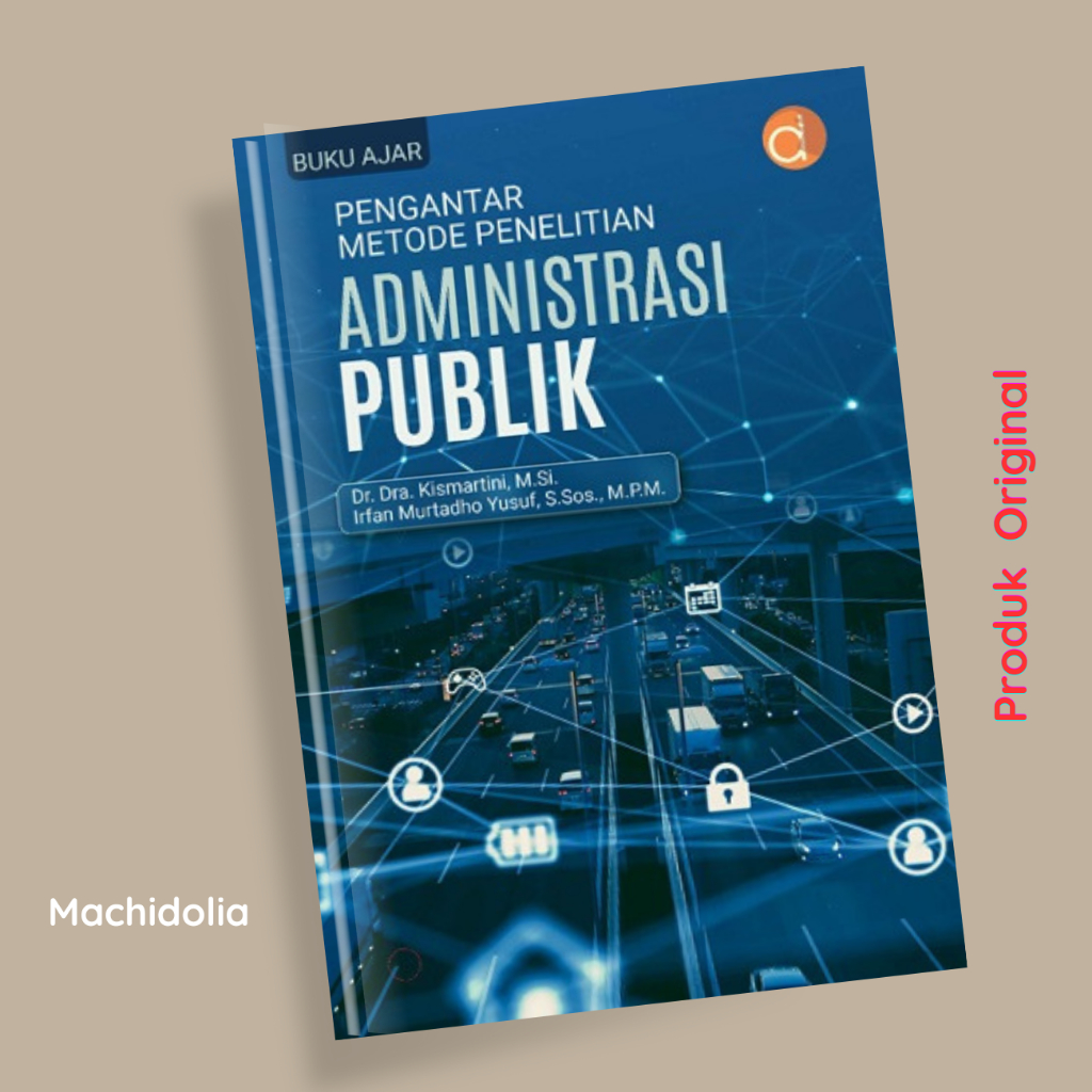 Jual Deepublish Buku Ajar Pengantar Metode Penelitian Administrasi ...