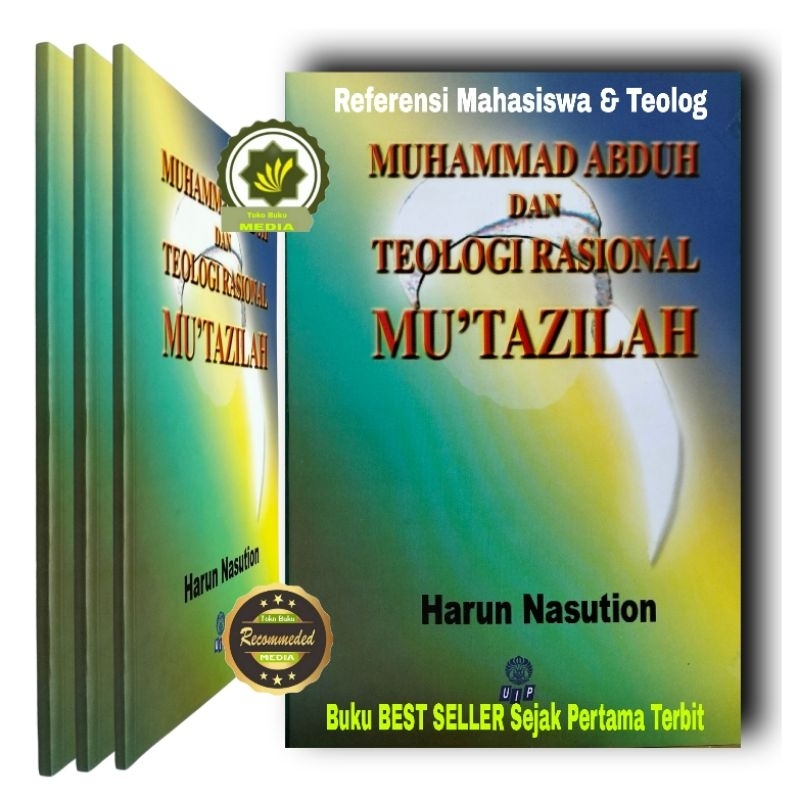 Jual Buku MUHAMMAD ABDUH dan TEOLOGI Rasional MU'TAZILAH Buku Referensi Mahasiswa Muhammad ...