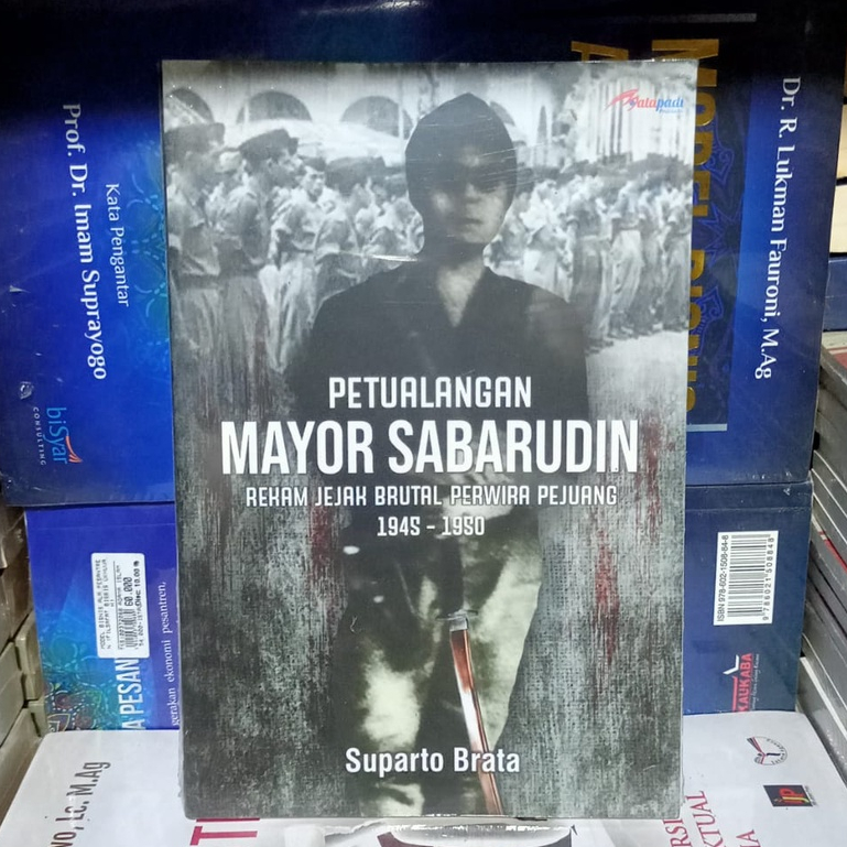 Jual Buku Petualangan Mayor Sabarudin - Rekam Jejak Brutal Perwira ...