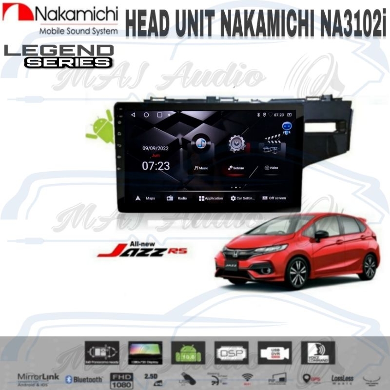 Jual Head Unit Android Nakamichi OEM Honda Jazz 2014 Up soket PNP ...
