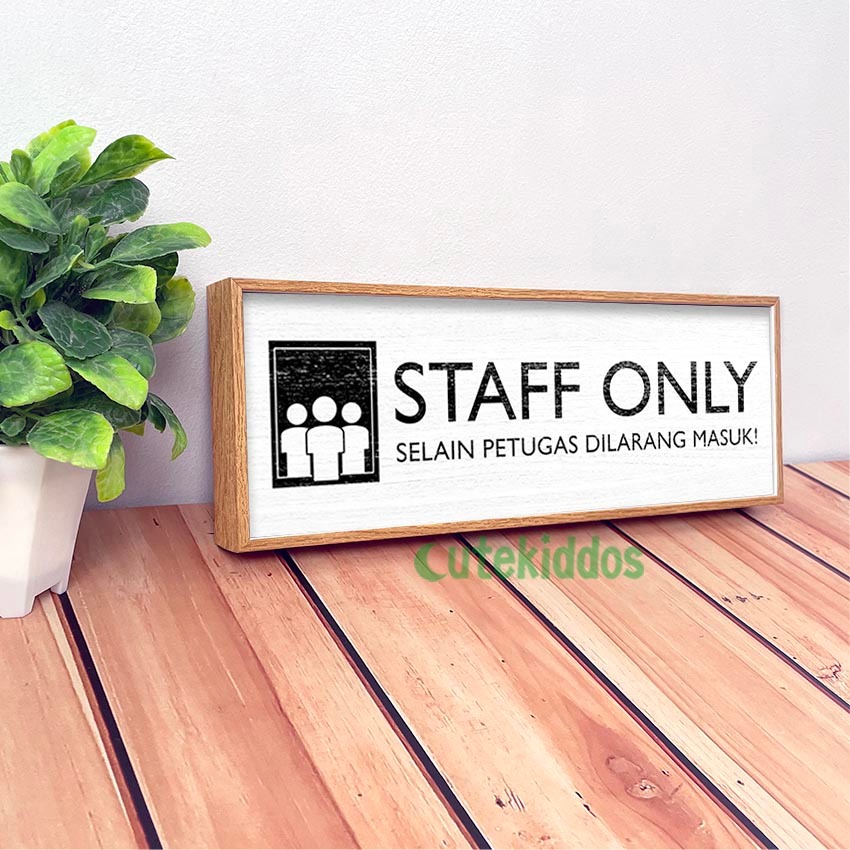 Jual Sign Cafe / Office / Resto STAFF ONLY Sign Papan Tanda Ruang Kerja ...