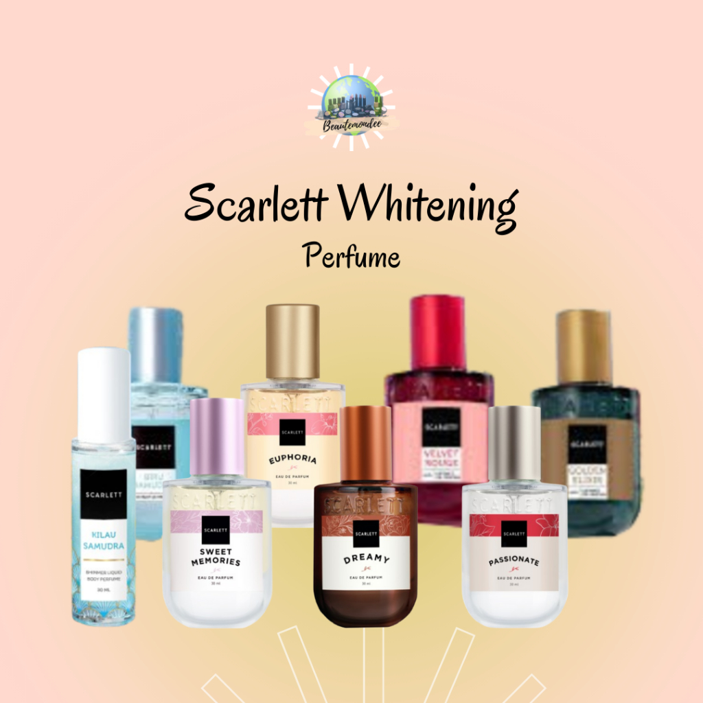Jual SCARLETT WHITENING Eau De Parfum 30ml / Sweet Memories / Euphoria ...