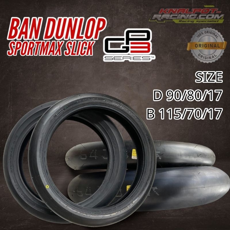 Jual BAN DUNLOP SPORTMAX SLICK GP3 SERIES SET DEPAN BELAKANG | Shopee ...