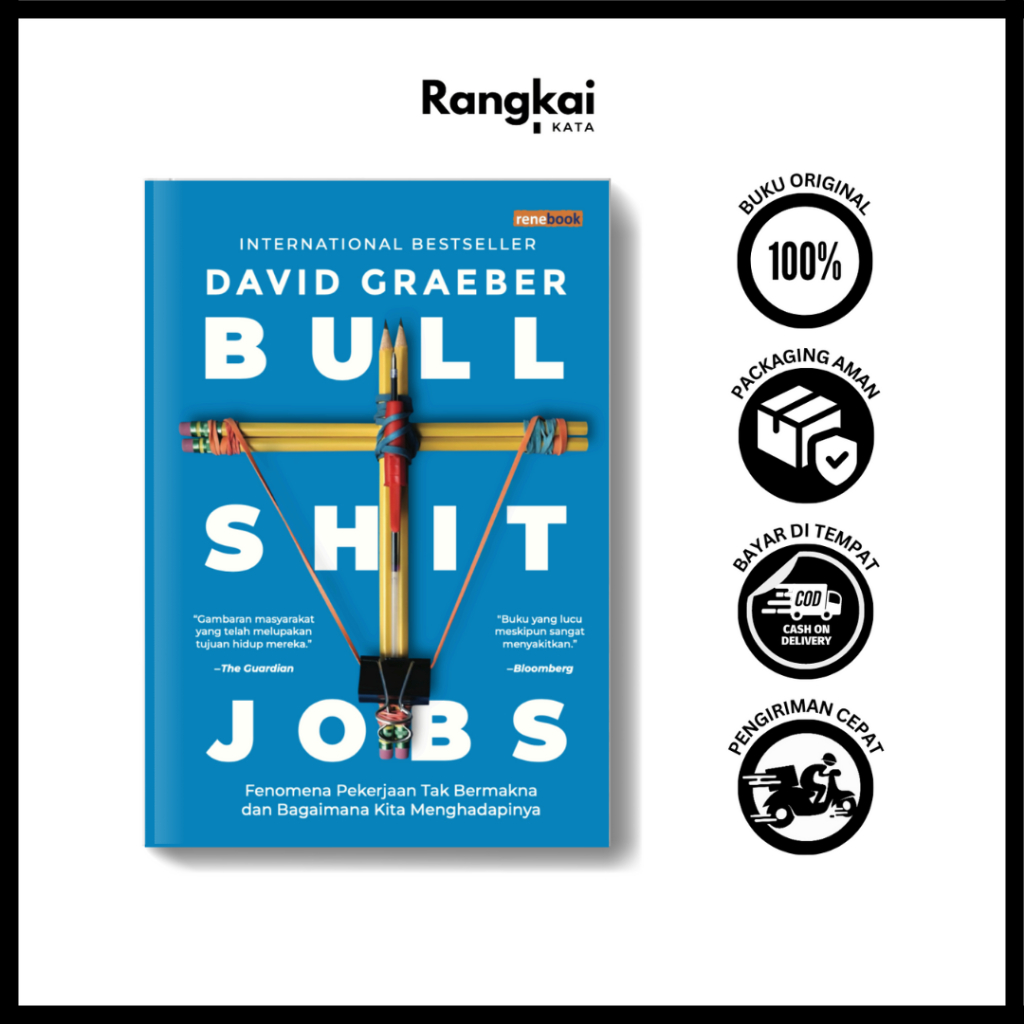 Jual Buku Bullshit Jobs: Fenomena Pekerjaan Tak Bermakna dan Bagaimana Kita Menghadapinya ...