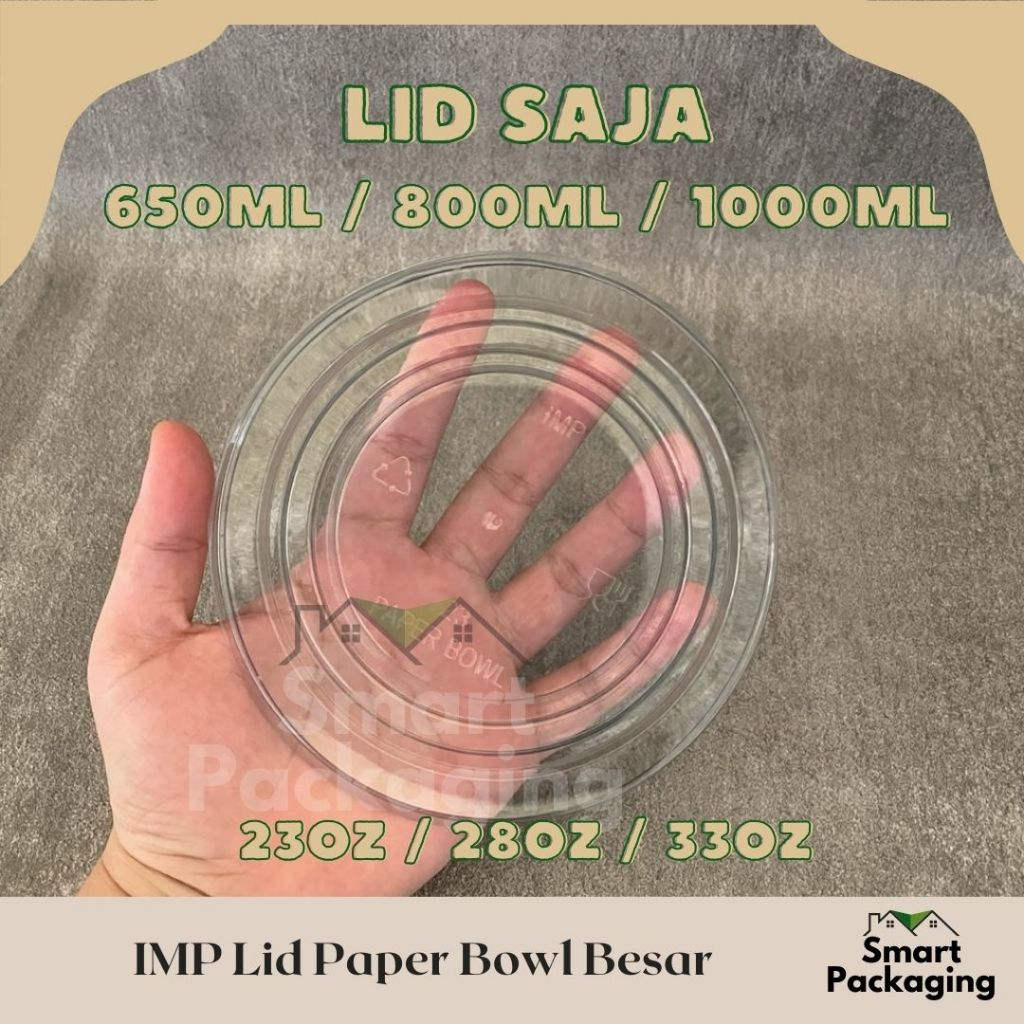 Jual [ISI 25 PCS] IMP Lid Paper Bowl BESAR Transparan 650ml 800ml ...