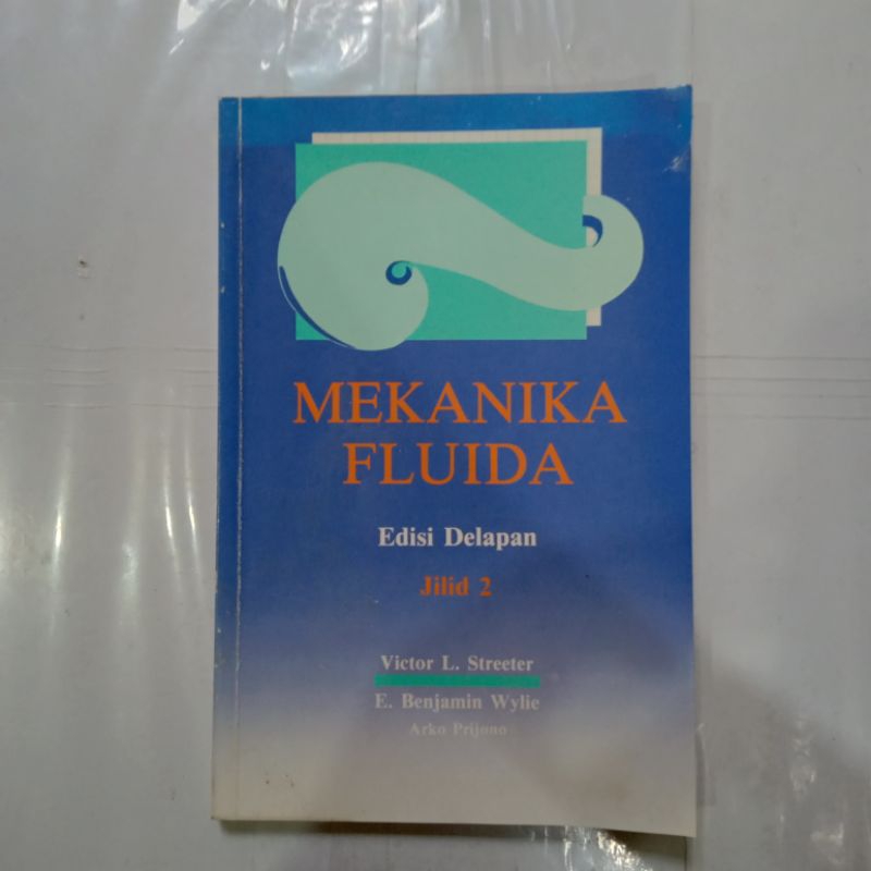 Jual Buku MEKANIKA FLUIDA EDISI 8 JILID 2-STREETER | Shopee Indonesia