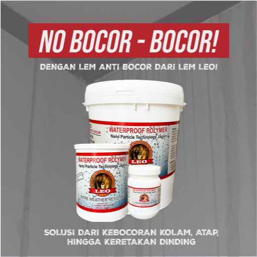 Jual Lem Anti Bocor Waterproof Leo 4Kg | Shopee Indonesia