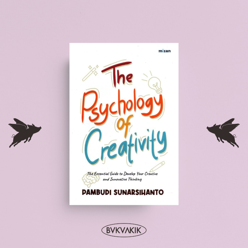 Jual The Psychology Of Creativity - Pambudi Sunarsihanto | Shopee Indonesia