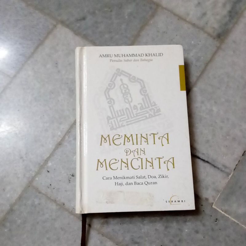 Jual Meminta dan Mencinta (Amru Muhammad Khalid) | Shopee Indonesia