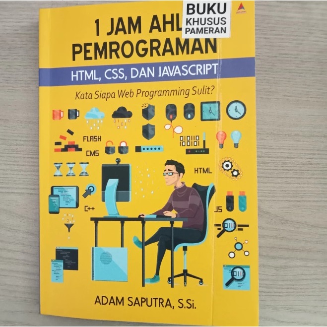 Jual K10 Buku 1 Jam Ahli Pemrograman Html Css Dan Javascript Kata Siapa Web Programming