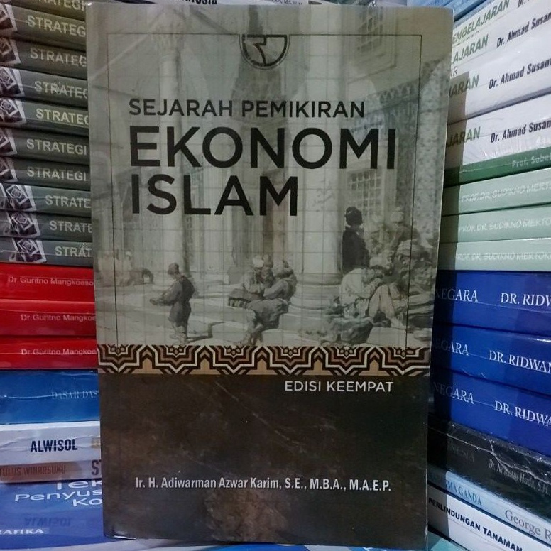 Jual ART L9L9 SEJARAH PEMIKIRAN EKONOMI ISLAM by Ir H Adiwarman Azwar ...