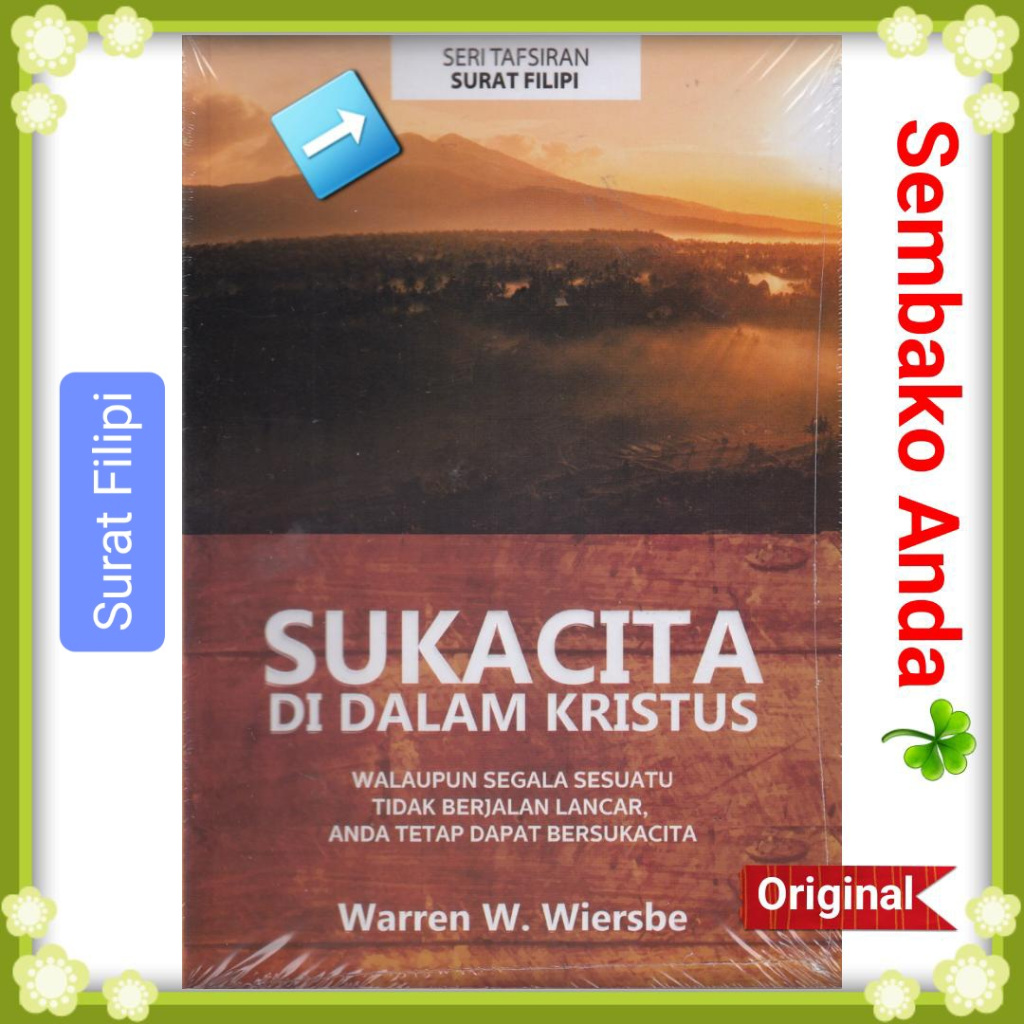 Jual Surat Filipi. Tafsiran Alkitab. Warren W. Wiersbe. Suka Cita Di Dalam Kristus. Philippians ...