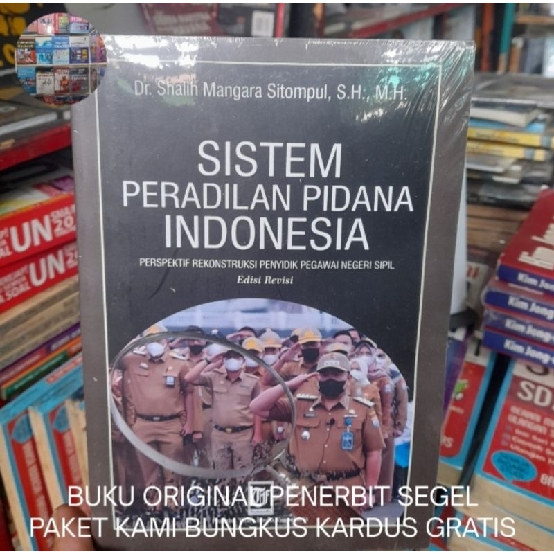 Jual Buku Original Sistem Peradilan Pidana Indonesia: Perspektif Rekonstruksi Penyidik Pegawai ...
