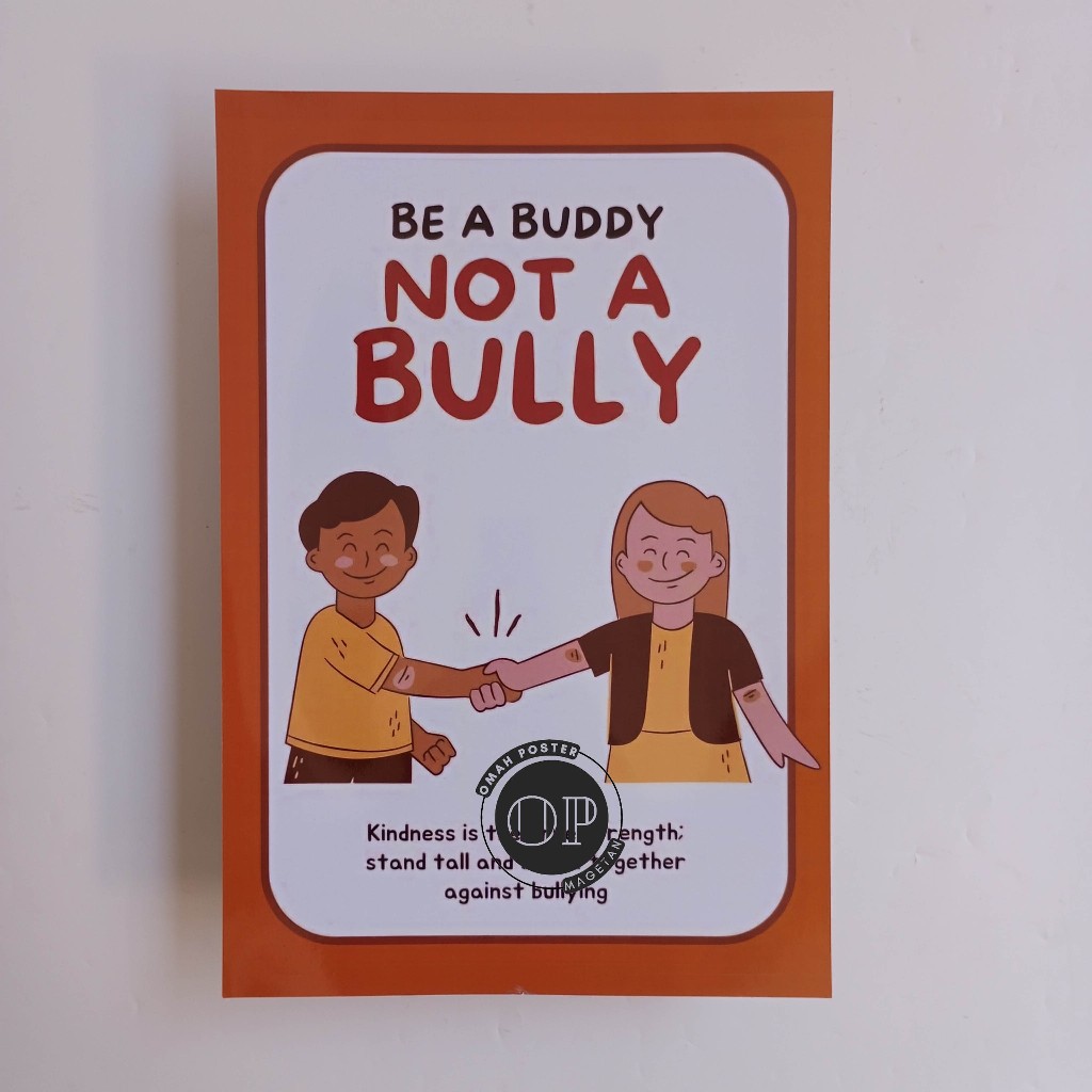 Jual Poster Be a Buddy Not a Bully - Stop Perundungan - Edukasi ...