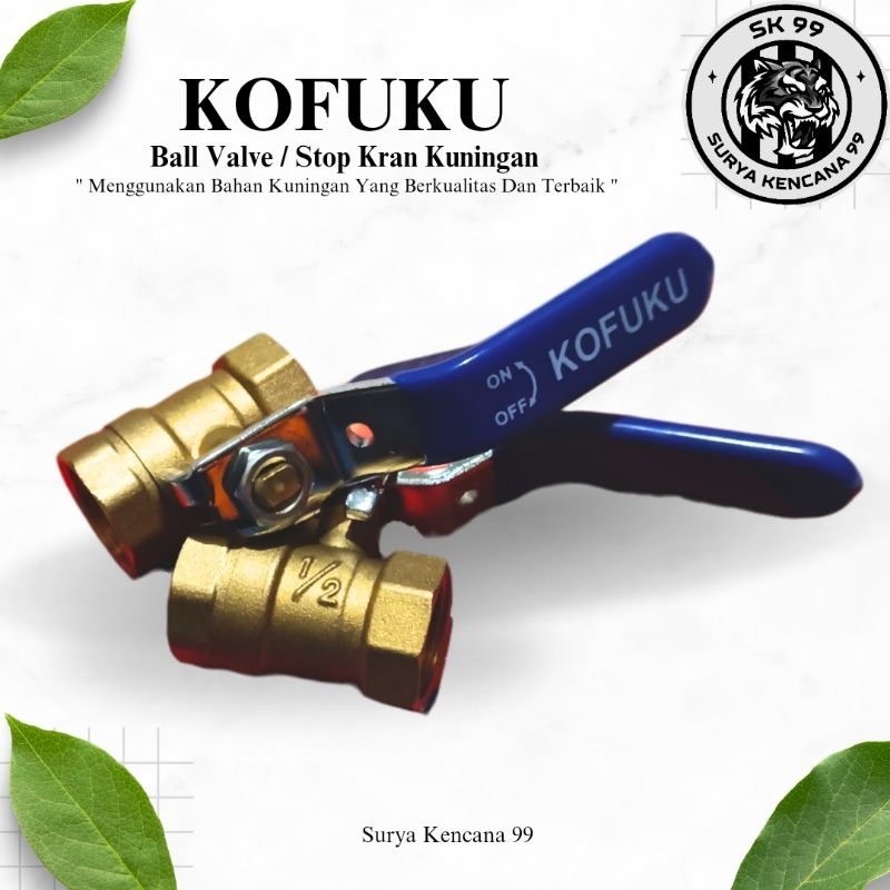 Jual Ball Valve 1/2 Inch Stop Kran Kuningan Kofuku 1/2 Inch BAL VALVE | Shopee Indonesia