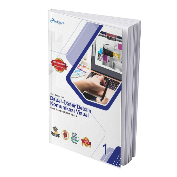 Jual Buku Dasar-Dasar DesaIn Komunikasi Visual (DKV) untuk Siswa SMK/ MAK Kelas 10 Kurikulum ...