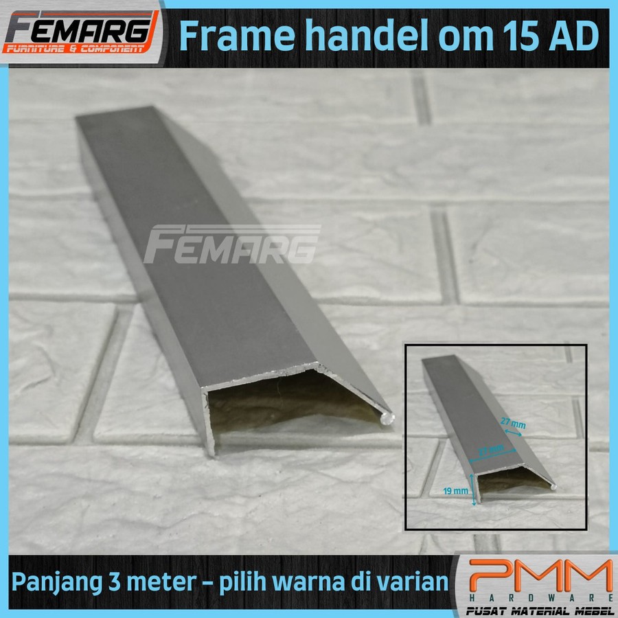 Jual frame handle OM 15 FEMARG | profil alumunium pintu laci lemari ...
